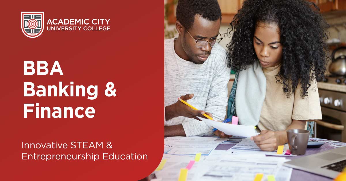 BBA- Banking & Finance | Join Academic City College